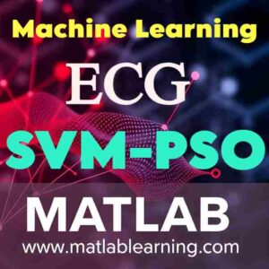 طبقه‌بندی سیگنال قلبی ECG با استفاده از SVM و PSO